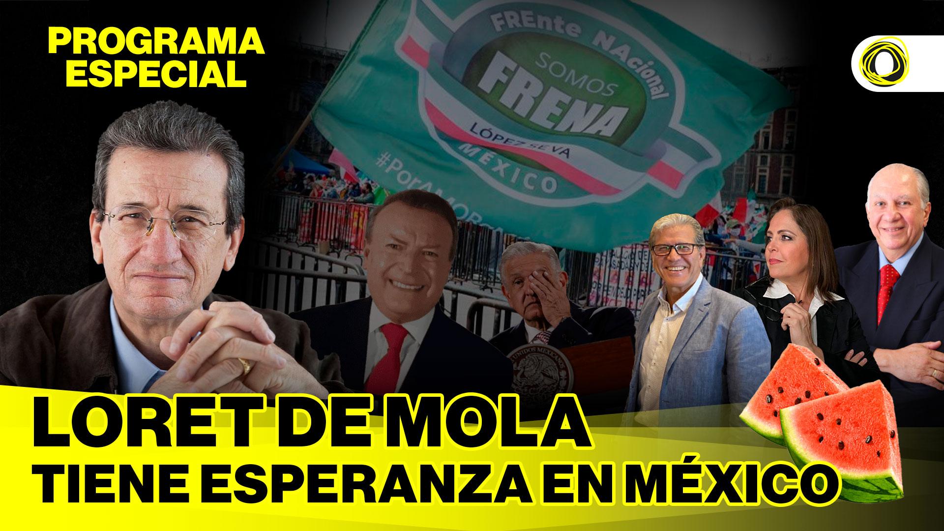 Loret de Mola tiene esperanza en México