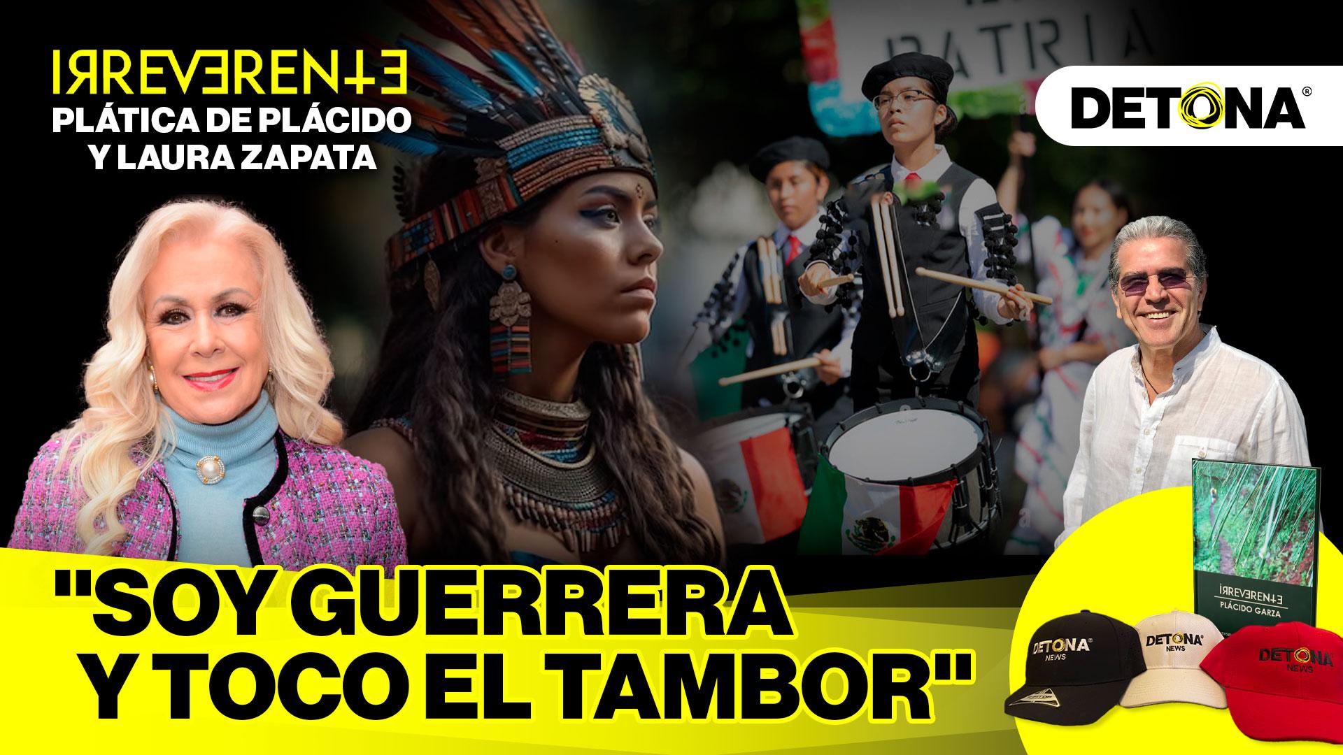 Soy guerrera y toco el tambor. -Laura Zapata